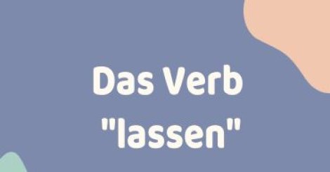 Das Verb lassen - Động từ lassen (A2)